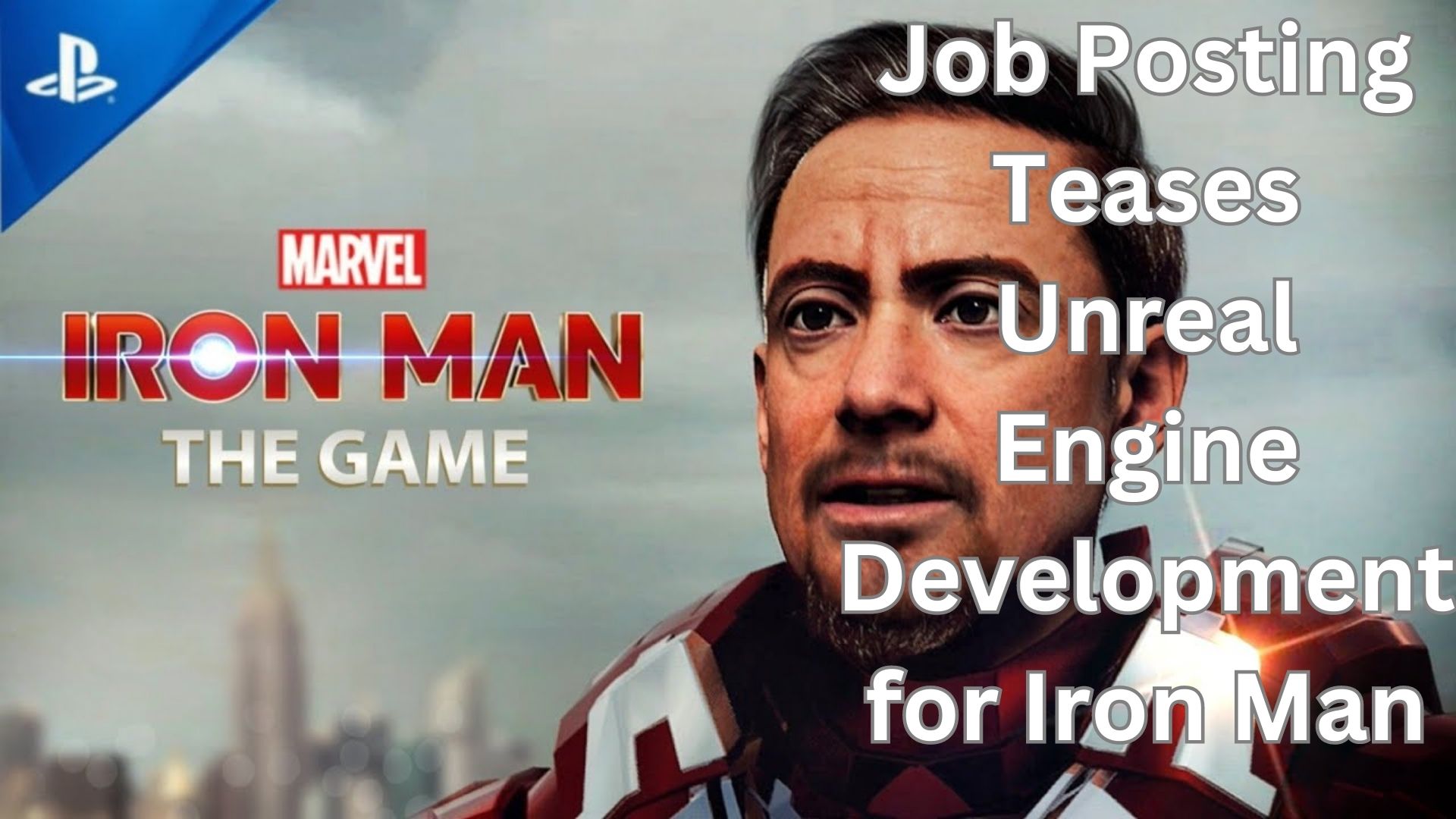Job Posting Teases Iron Man Development Using Unreal Engine | Gamesual